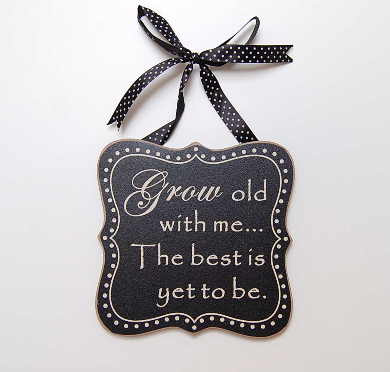 Wedding Reception And Ceremony Sign Grow Old With Me Wooden Sign